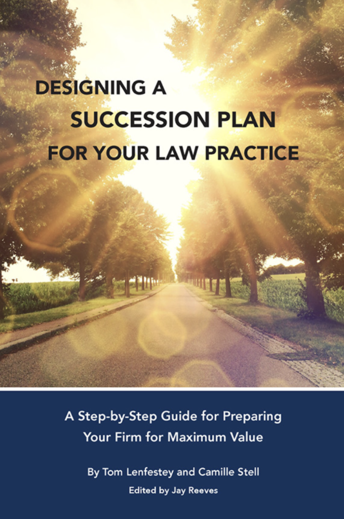 Designing A Succession Plan Book - Lawyers Mutual Consulting